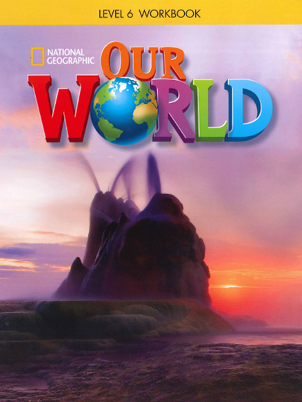 Our World - Coursebook - Workbook (Book 6) by Dr. Joann Crandall and Dr ...
