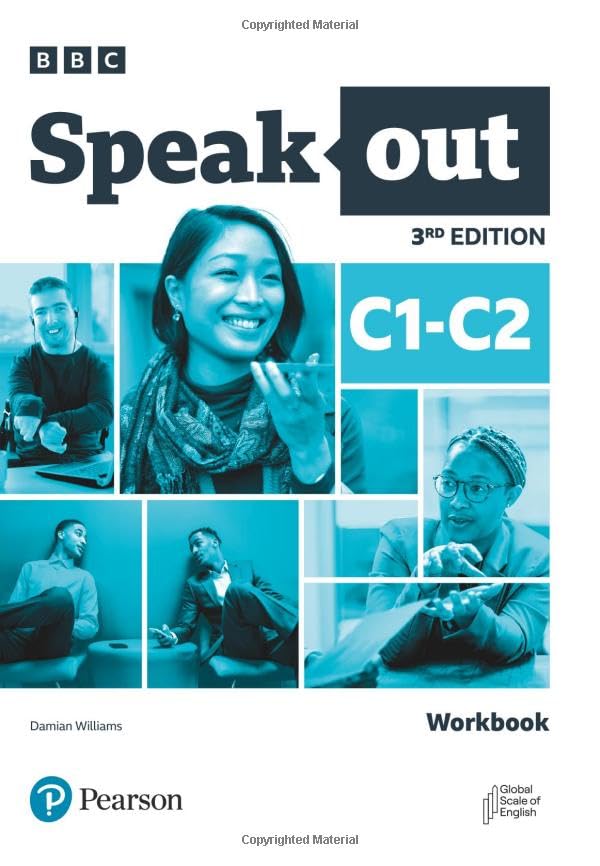 Speakout: 3rd Edition - Workbook (C1-C2) by Antonia Clare, JJ Wilson, Frances Eales, Steve Oakes ...