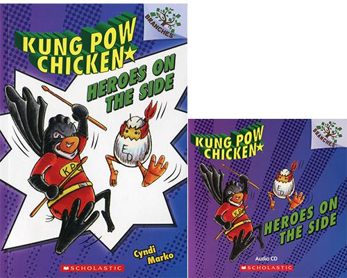 Scholastic’s Branches: Kung Pow Chicken - #4: Heroes On The Side ...