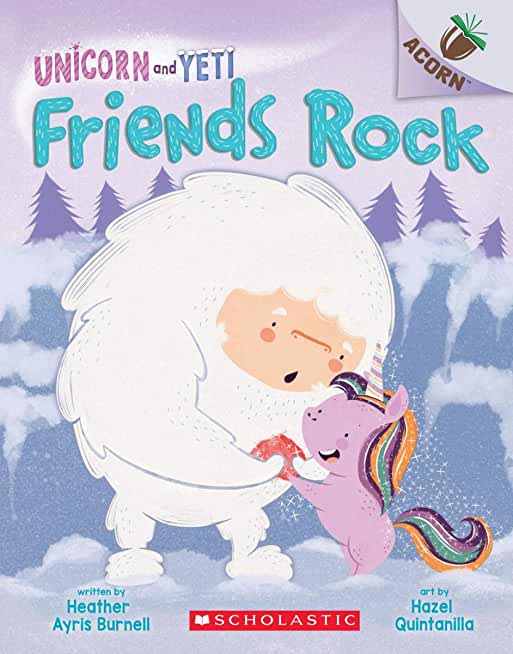ACORN Reader Series - #3: Friends Rock Paperback (Unicorn And Yeti) by ...
