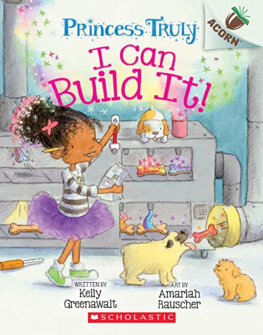 ACORN Reader Series - #3: I Can Build It! Paperback (Princess Truly) by ...