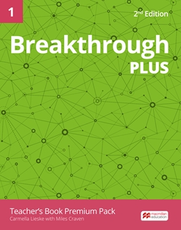 Breakthrough Plus 2nd Edition - Teacher’s Book Premium Pack (Level 1 ...