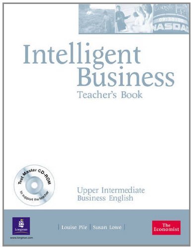Intelligent Business - Teacher's Resource Book with Test Master CD-ROM ...