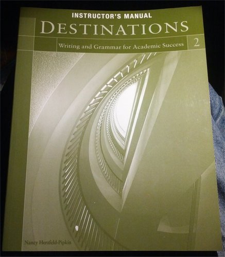 Destinations - Instructor's Manual: Writing and Grammar (Book 2) by ...