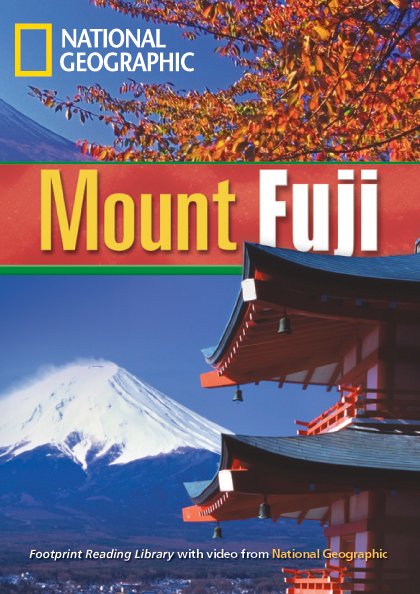 Footprint Reading Library - 1600 Headwords - Mt. Fuji (Intermediate) by ...