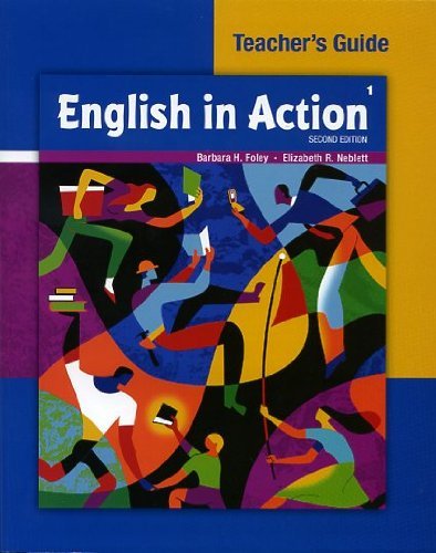 English in Action: 2nd Edition - Teacher's Guide (Level 1) by Barbara H ...