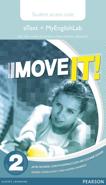 Move It! - eText & MyLab Access (レベル 2) by Fiona Beddall, Jayne Wildman ...