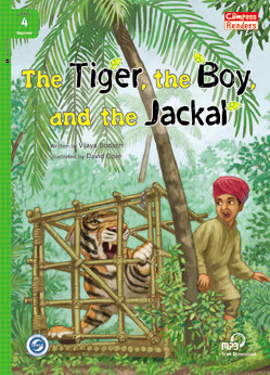 Compass Readers - The Tiger, the Boy, and the Jackal (Book) (レベル 4) by ...