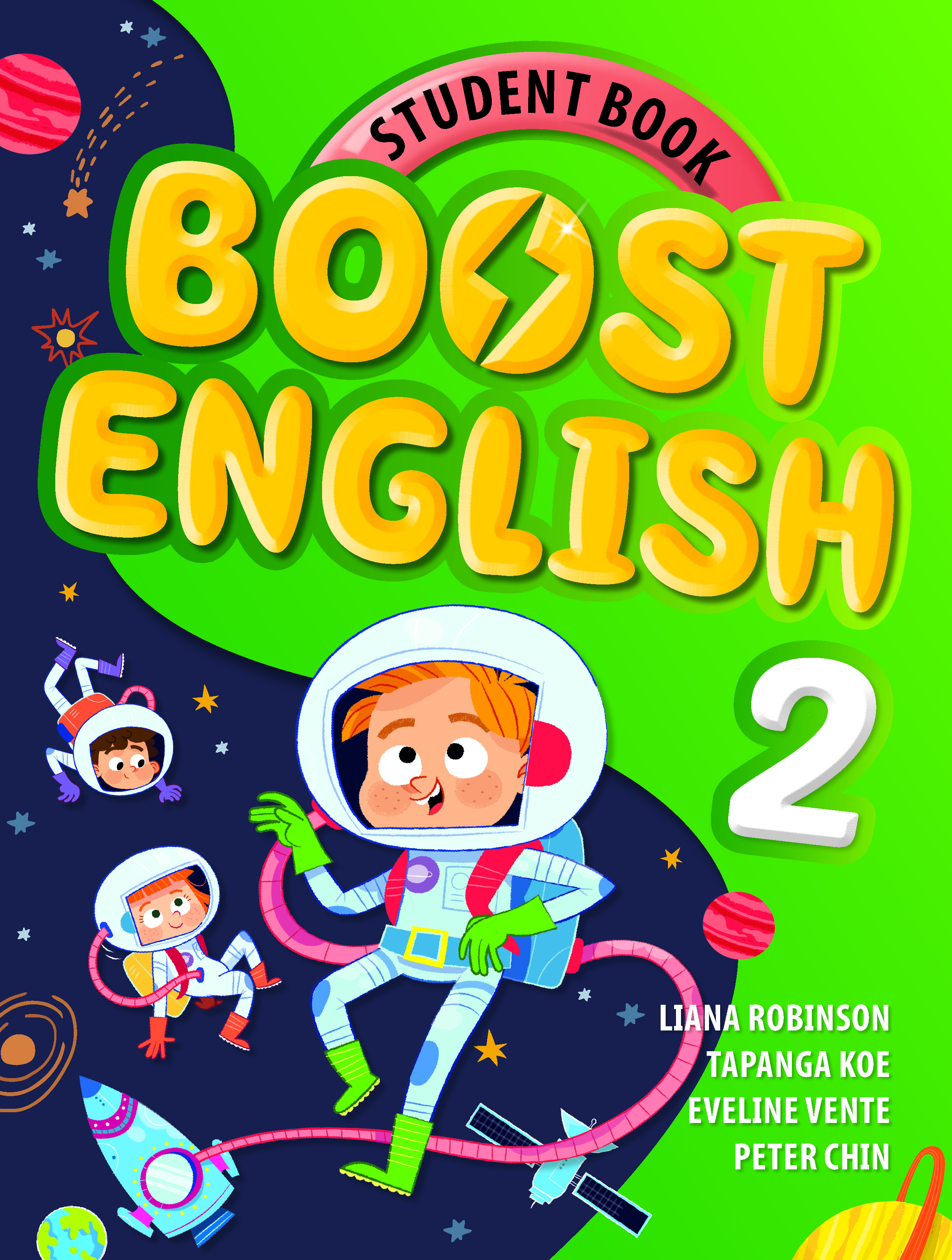 Boost English - Student Book (Level 2) by Liana Robinson, Tapanga Koe, Eveline Vente, Peter Chin ...