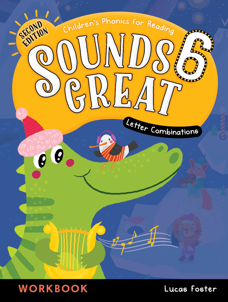 Sounds Great: Second Edition - Workbook (Level 6 - Letter Combinations ...