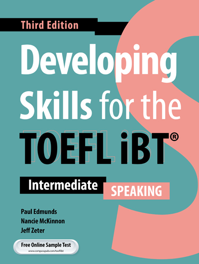 Developing Skills for the TOEFL iBT: 3rd Edition - Speaking (Developing ...