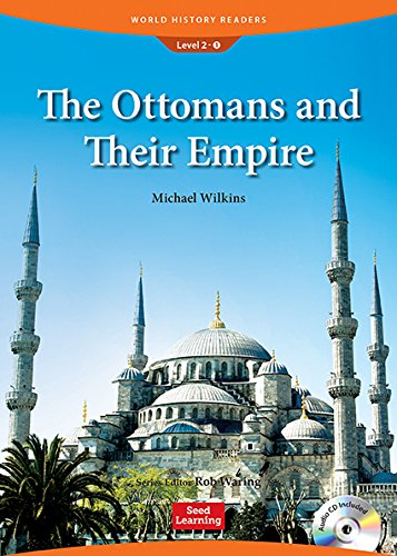 World History Readers - The Ottomans and Their Empire (Book with Audio ...