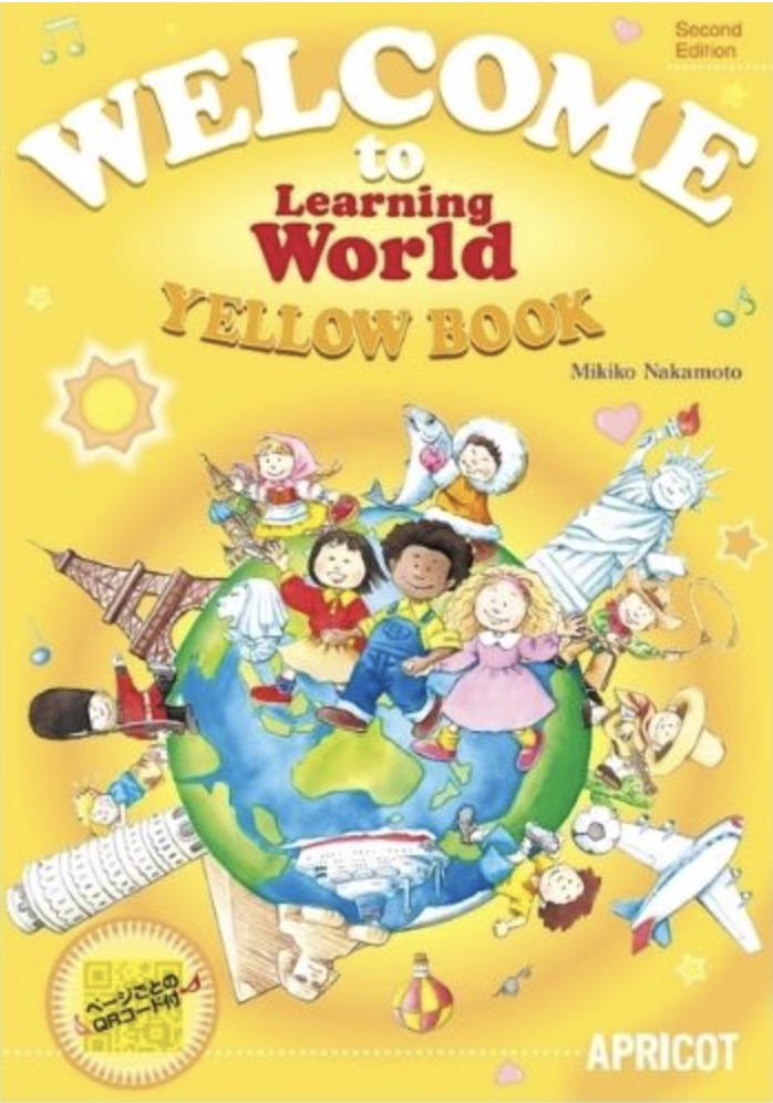 Learning World - Student Book with QR code audio access (no CD): 2nd Edition (YELLOW) by Mikiko ...