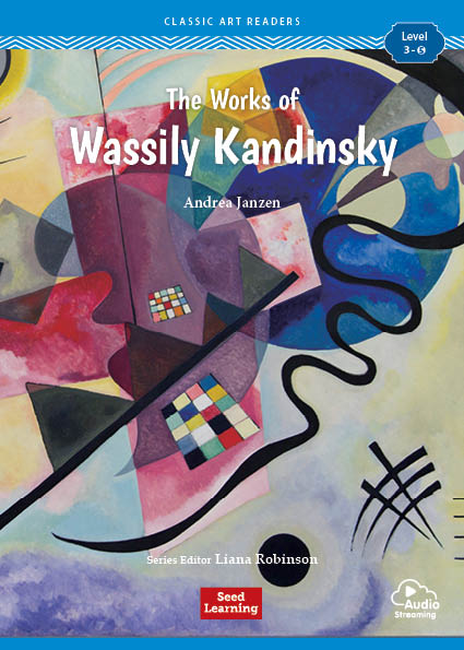 Classic Art Readers - The Works of Wassily Kandinsky (Book 5) (Level 3 ...
