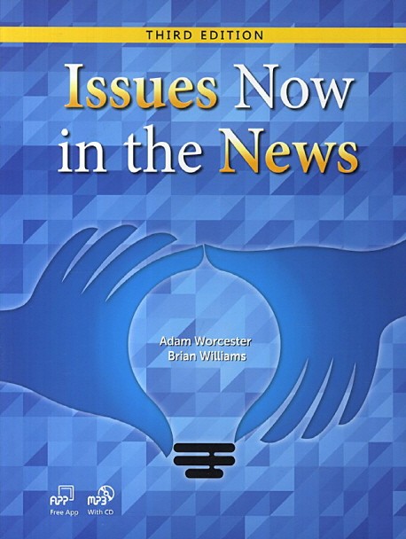 Issues Now In the News Third Edition by Adam Worcester, Brian Williams ...